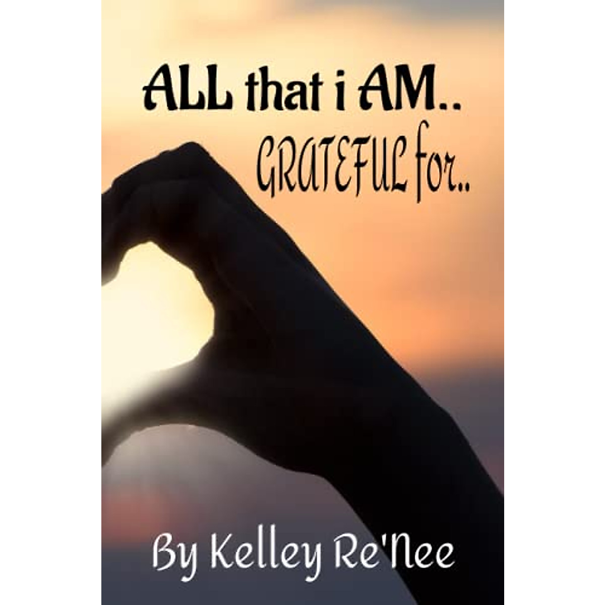 All that I AM..: Grateful for.