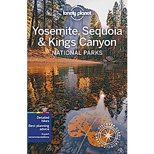 Lonely Planet Yosemite, Sequoia & Kings Canyon National Parks 6 (National Parks Guide)