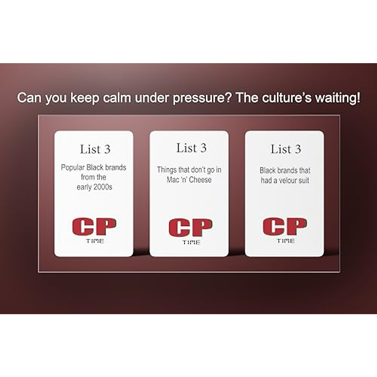 Cp Time Game: A Party Game for US - Card Game for The Culture. Beat The Unpredictable Timer!, Black Trivia Style Game, Multiple Categories: Pop Culture, Music, General Knowledge, & More!