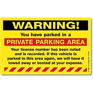SmartSign "Warning - You Have Parked in a Private Parking Area Parking Violation Sticker |5" x 8" Fluorescent Paper