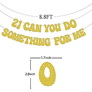 21 Can You Do Something For Me Banner, 21st Birthday Banner, Do Your Thing 21 Decor for 21st Birthday Party Decorations Gold Glitte.