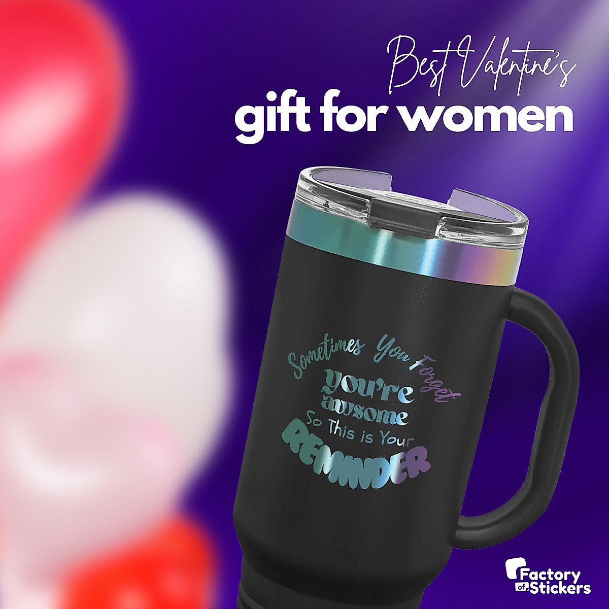 Factory of Stickers Gift for Women: 40oz Black Prism Ion - Plated Travel Mug – sometimes you forget you're awesome so this is your reminder Laser Design, Insulated with Straw for Hot & Cold Drinks