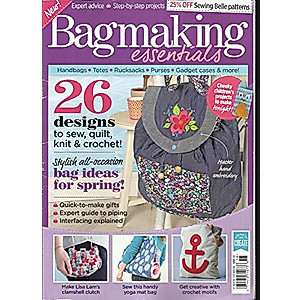 BAG MAKING ESSENTIALS MAGAZINE, ISSUE, 04 (SORRY FREE GIFTS ARE MISSING.)