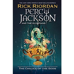 Percy Jackson and the Olympians: The Chalice of the Gods (Percy Jackson & the Olympians)
