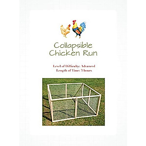 Chicken DIY: 20 Fun-to-Make Projects for Happy and Healthy Chickens (CompanionHouse Books) Coops, Ramps, Roosts, Nest Boxes, Feeders, Waterers, and More, with Materials Lists; plus Bonus Egg Recipes