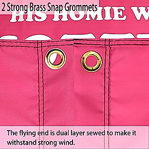 Seekamit His Homie Was Hotter Flag Pink Funny College Dorm Flags for Girls Cool Girl Flags for Bedroom Room Wall Meme Flags Banner 3x5Ft Indoor Outdoor Garden