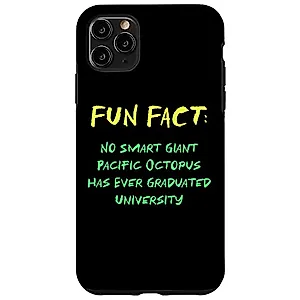 iPhone 11 Pro Max No Giant Octopus Graduated Uni Funny Animal Pun Humor Case