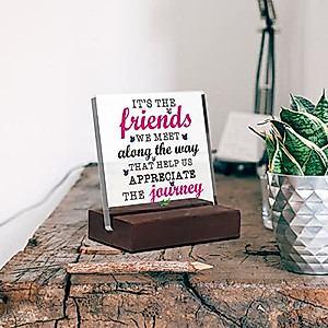 Friend Gifts for Women, Birthday Gifts for Friends, Friendship Gifts Desk Sign Keepsake with Wood Stand for Home Office