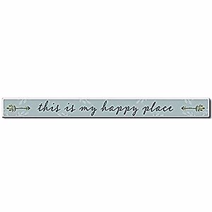 My Word! "This is My Happy Place Skinny Wooden Sign 1.5" x 16"
