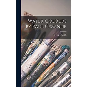 Water-colours by Paul Cezanne