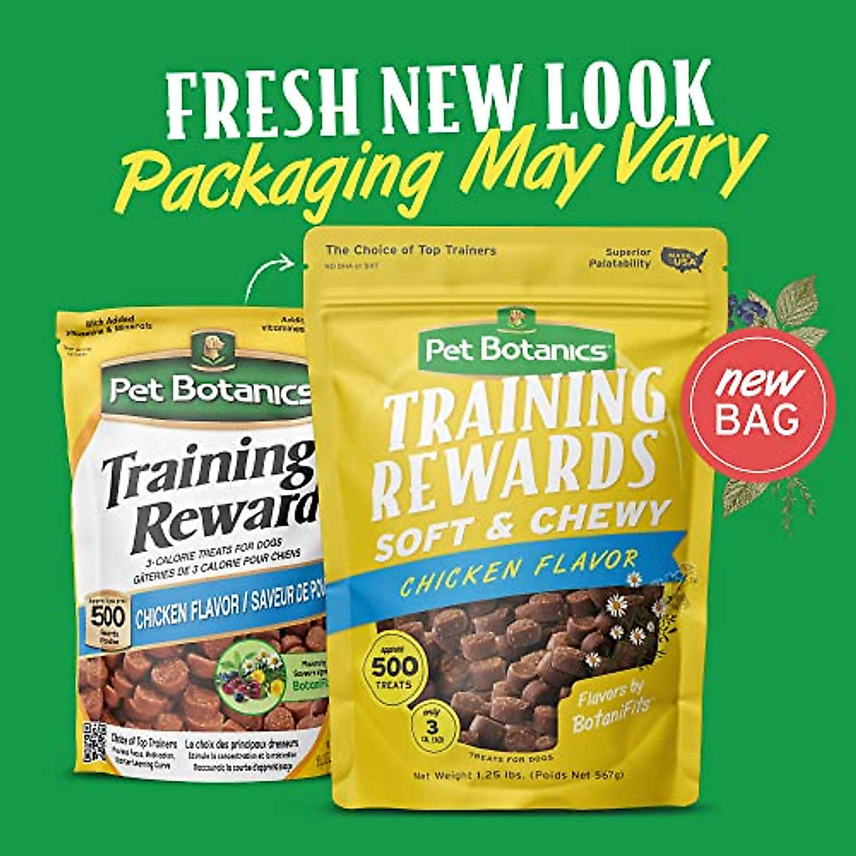 Pet Botanics 20 oz. Pouch Training Reward Soft & Chewy, Chicken Flavor, with 500 Treats Per Bag, The Choice of Top Trainers