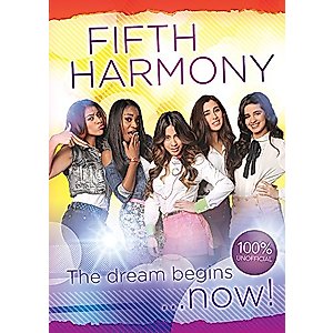 Fifth Harmony: The Dream Begins Now