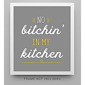 ‘No Bitchin’ Retro Funny Kitchen Wall Art Print - 8x10 UNFRAMED Gray, Yellow/Orange & White PHOTO PAPER Print Perfect for Rustic, Modern Farmhouse, Country Decor