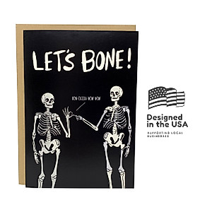 Sleazy Greetings Funny Valentine's Day Card for Husband, Boyfriend, Wife, or Girlfriend - Dirty Halloween Skeleton - Funny Birthday Card for Men or Women - Naughty Valentine's Day Card for Him or Her