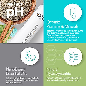 ORL Natural & Organic Toothpaste – Uniquely Formulated to Clean Your Mouth, Helps to Restore Your Mouth’s Natural Perfect pH - Cinnamint. Fluoride Free with Natural Hydroxyapatite