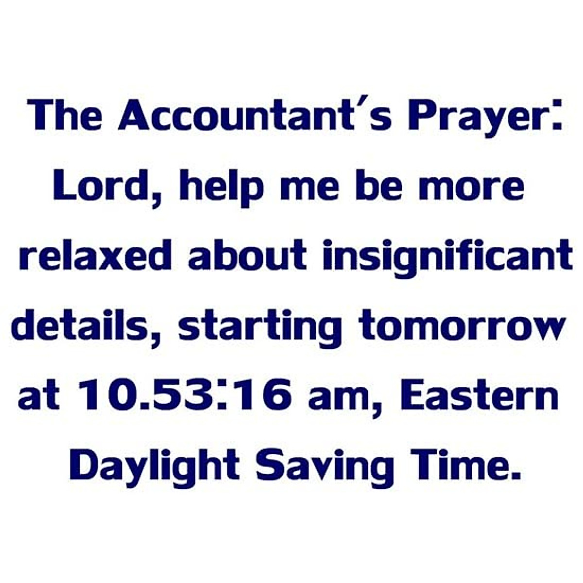 CafePress Accountant's Prayer Mug Ceramic Coffee Mug, Tea Cup 11 oz