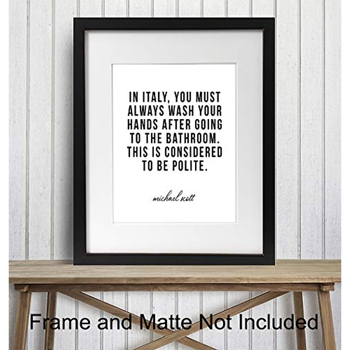 Michael Scott, The Office Bathroom Decorations - Bath Wall Decor - Funny Bathroom Decor - Wash Your Hands Restroom Sign - Unique Original Housewarming Gag Gift - Humorous Bathroom Wall Art - Unframed