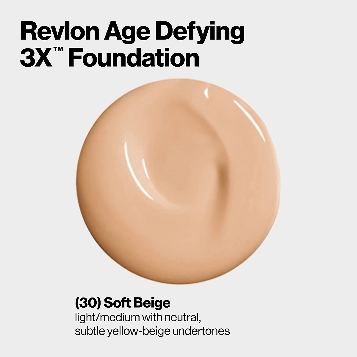 Revlon Liquid Foundation, Age Defying 3XFace Makeup, Anti-Aging and Firming Formula, SPF 30, Longwear Medium Buildable Coverage with Natural Finish, 030 Soft Beige, 1 Fl Oz