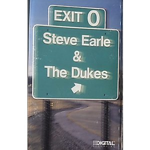 Steve Earle & the Dukes: Exit 0 - Audio Cassette Tape