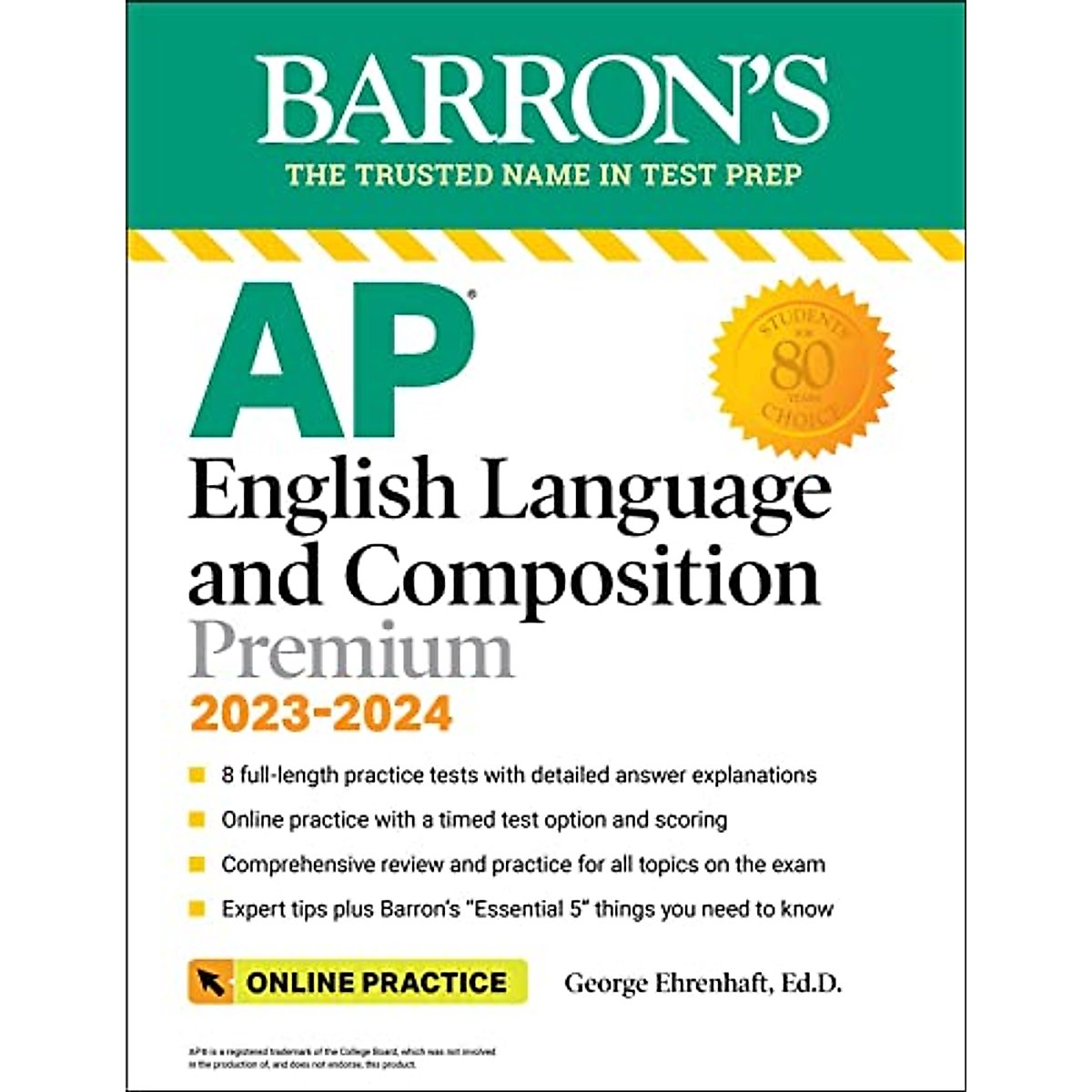 AP English Language and Composition Premium, 2023-2024: Comprehensive Review with 8 Practice Tests + an Online Timed Test Option (Barron's AP)
