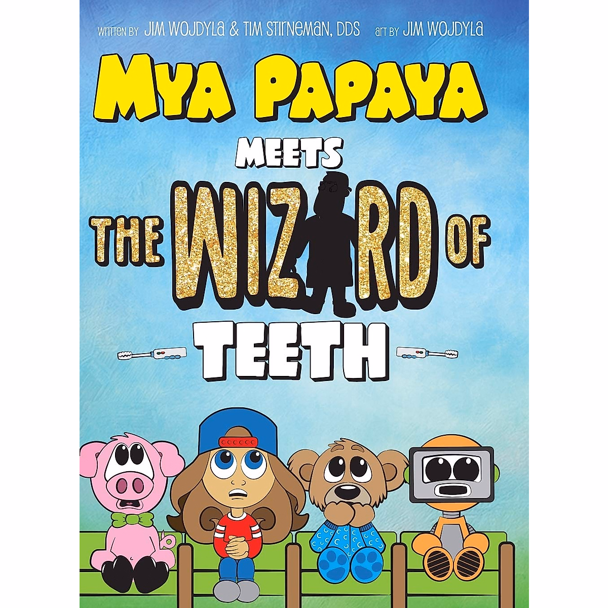 Mya Papaya Meets the Wizard of Teeth
