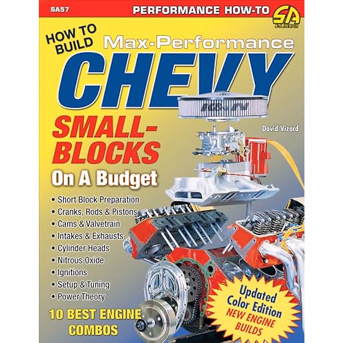 David Vizard's How to Build Max-Performance Chevy Small-Blocks on a Budget (Performance How-To)