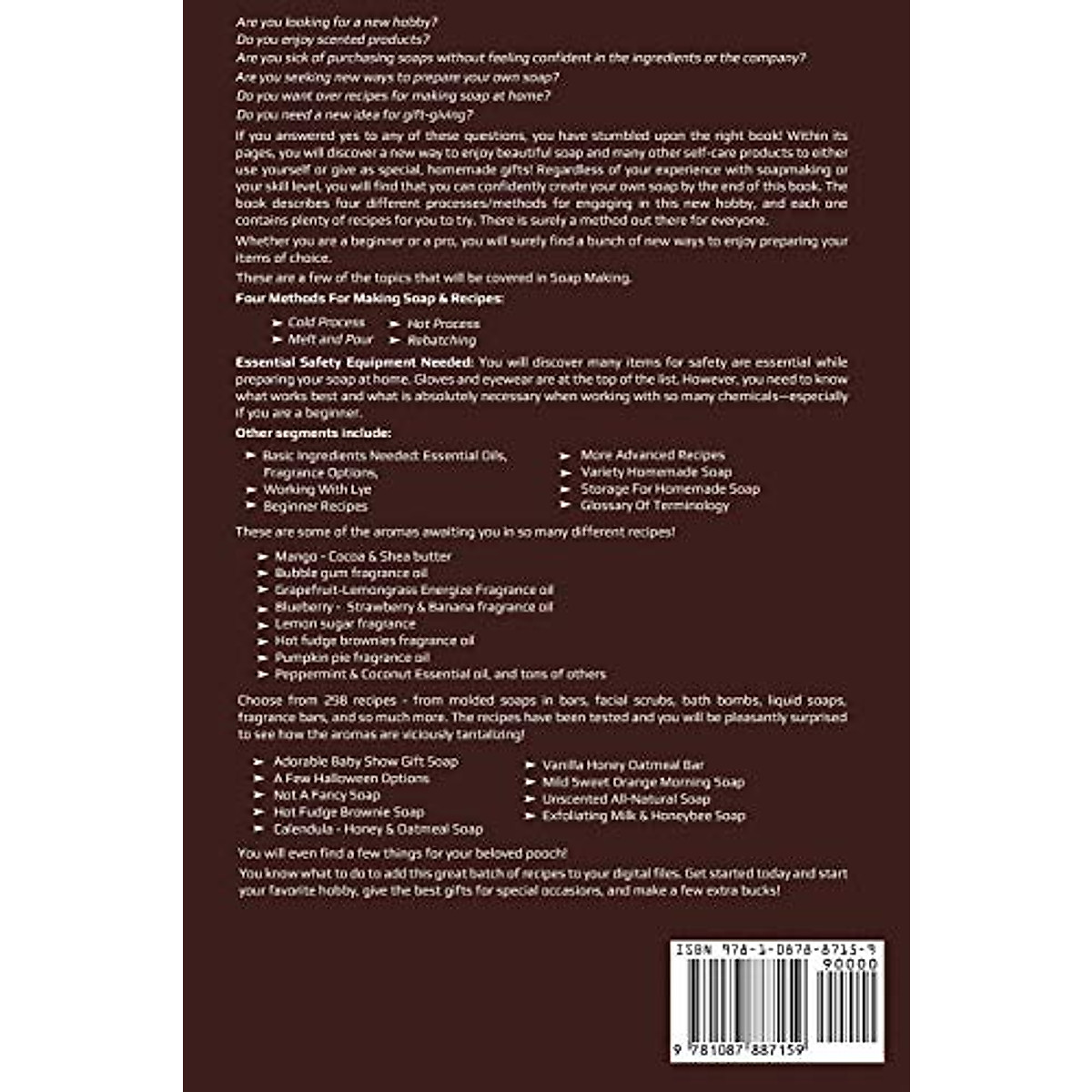 Soap Making: Step-by-Step Guide to Make Homemade Soaps. Advanced & Beginner Recipes Included