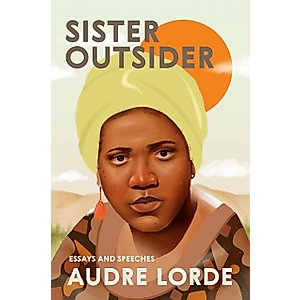 Sister Outsider: Essays and Speeches