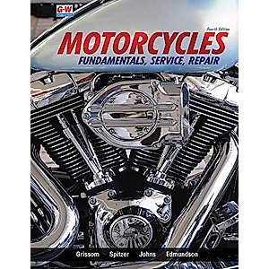 Motorcycles: Fundamentals, Service, Repair