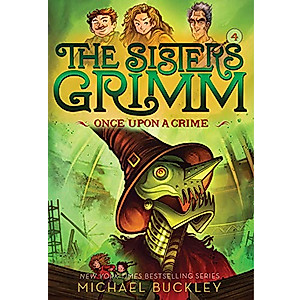 Once Upon a Crime (The Sisters Grimm #4) (Volume 4) (Sisters Grimm, The, 4)
