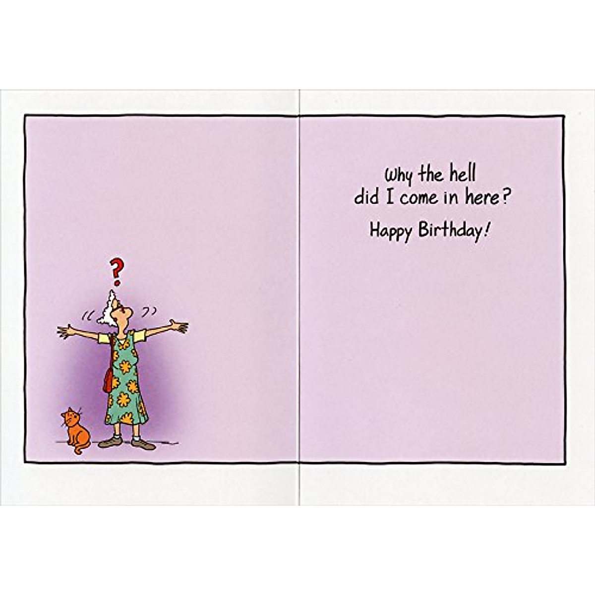 Boldly Walk Into Any Room - Oatmeal Studios Funny Feminine Birthday Card