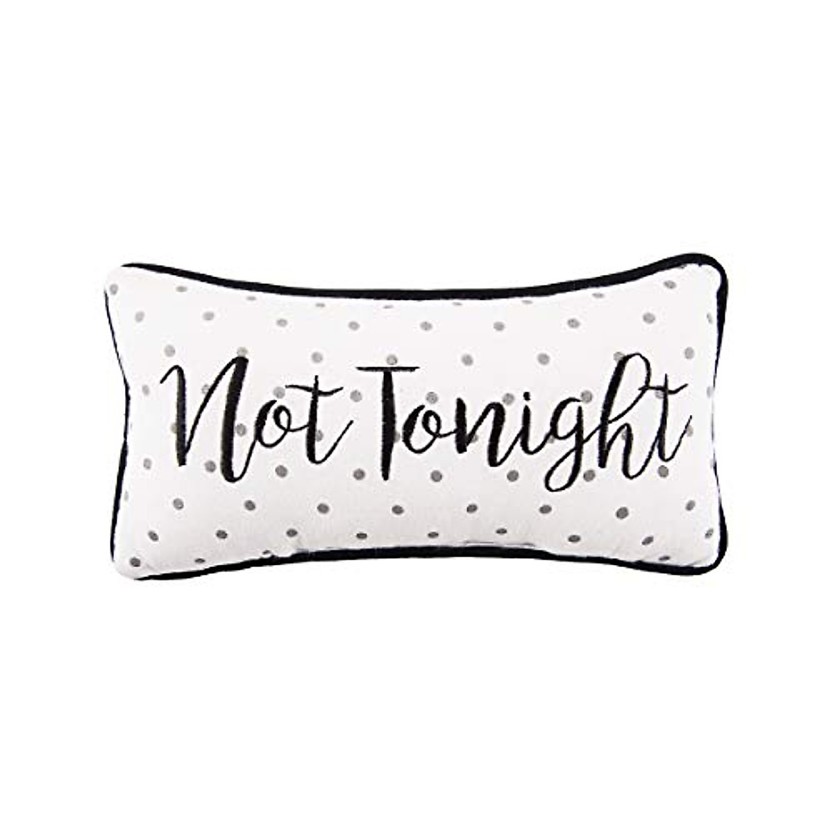 C&F Home Small 6" x 12" Tonight/Not Tonight Embroidered Reversible Pillow Polka Dot Funny and Romantic Decor Decoration Accent Throw Pillow for Bridal Shower Anniversary Bachelorette Party 6" x 12"