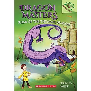 Roar of the Thunder Dragon: A Branches Book (Dragon Masters #8) (8)
