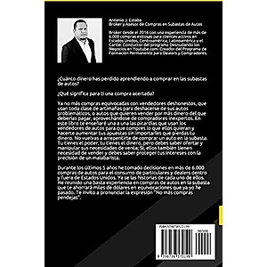 81 Formas de Estafas en Subastas de Autos: Ya no perderé más dinero comprando autos de vendedores deshonestos (Spanish Edition)