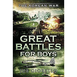 Great Battles for Boys the Korean War
