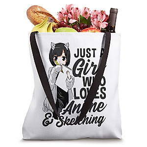 Anime Girl Just A Girl Who Loves Anime and Sketching Drawing Tote Bag