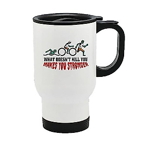 Zombie Gift Funny Athlete Training Quote for Zombie Lovers What Doesn t Kill You Makes You Stronger 14oz Steinless Steel Travel Mug