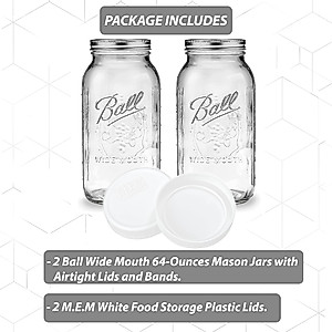 Wide Mouth Mason Jars 64 oz - (2 Pack) - Ball Wide Mouth 64-Ounces Half Gallon Mason Jars with White M.E.M Food Storage Plastic Lid. For Storage, Freezing, Leak Proof, Microwave & Diswasher Safe