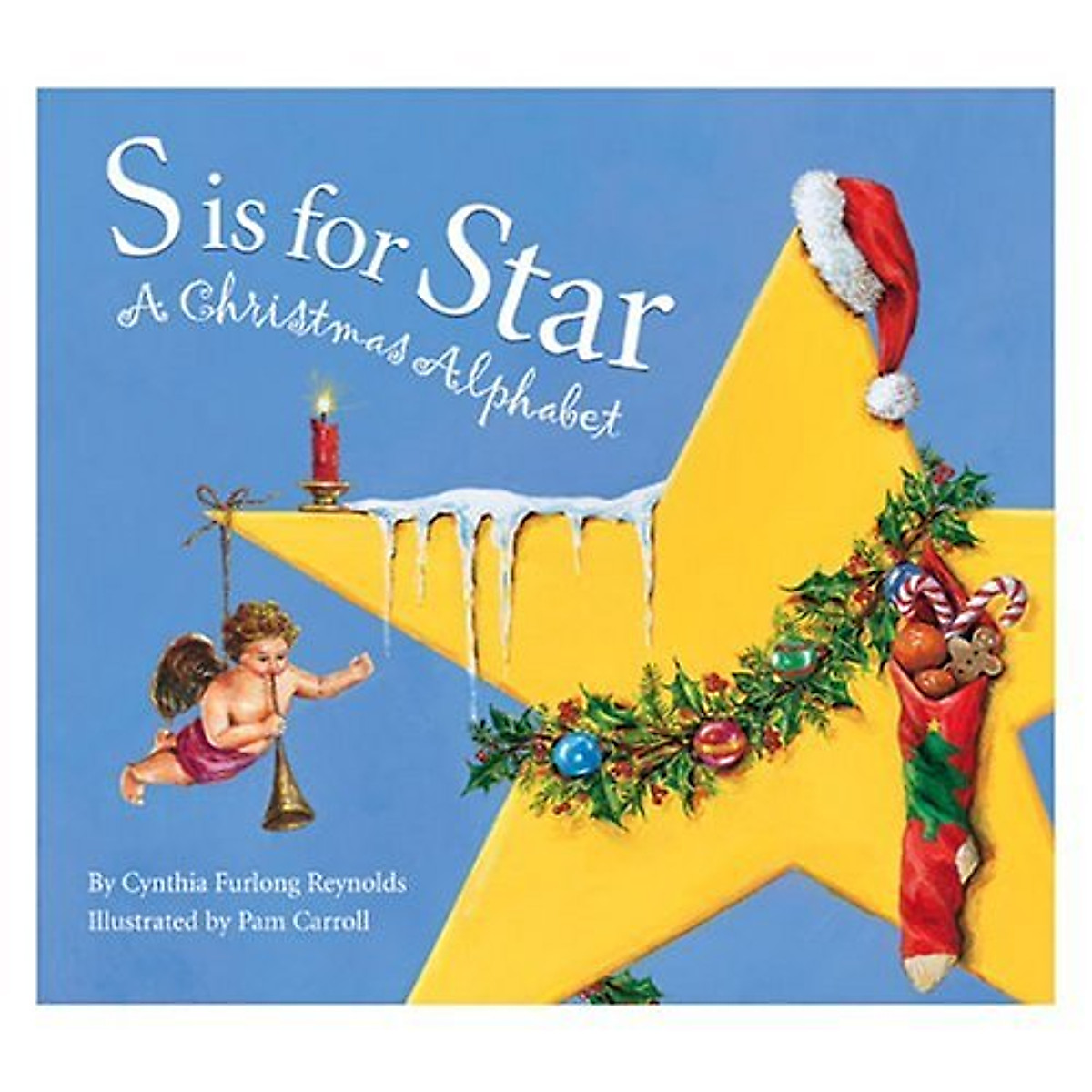 S Is For Star: A Christmas Alphabet