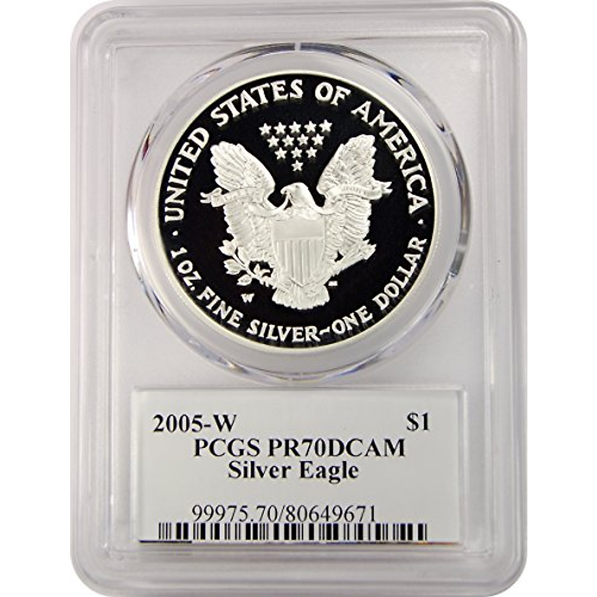 2005 W Silver Eagle $1 PR-70 PCGS