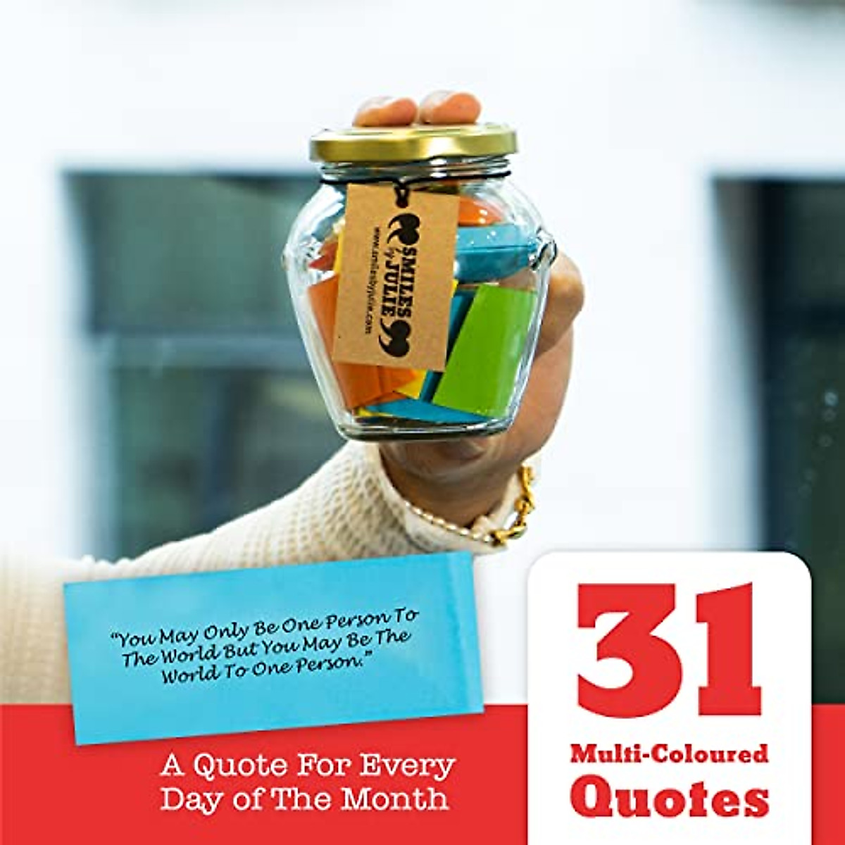 Smiles by Julie Love & Friendship Quotes in a Jar | Our Cute Jars are Unique & Creative Gifts for Your Best Friend, Sister, Mom & More | Little Jar of Happy & Positive Quotes | 31 Colorful Quotes