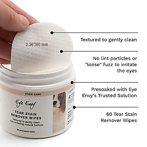 Eye Envy Tear Stain Wipes for Dogs | Textured to Gently Clean | Presoaked in 100% Natural Formula | Recommended by AKC Breeders, Vets, Groomers | Treats The Cause of Staining | 60 Count
