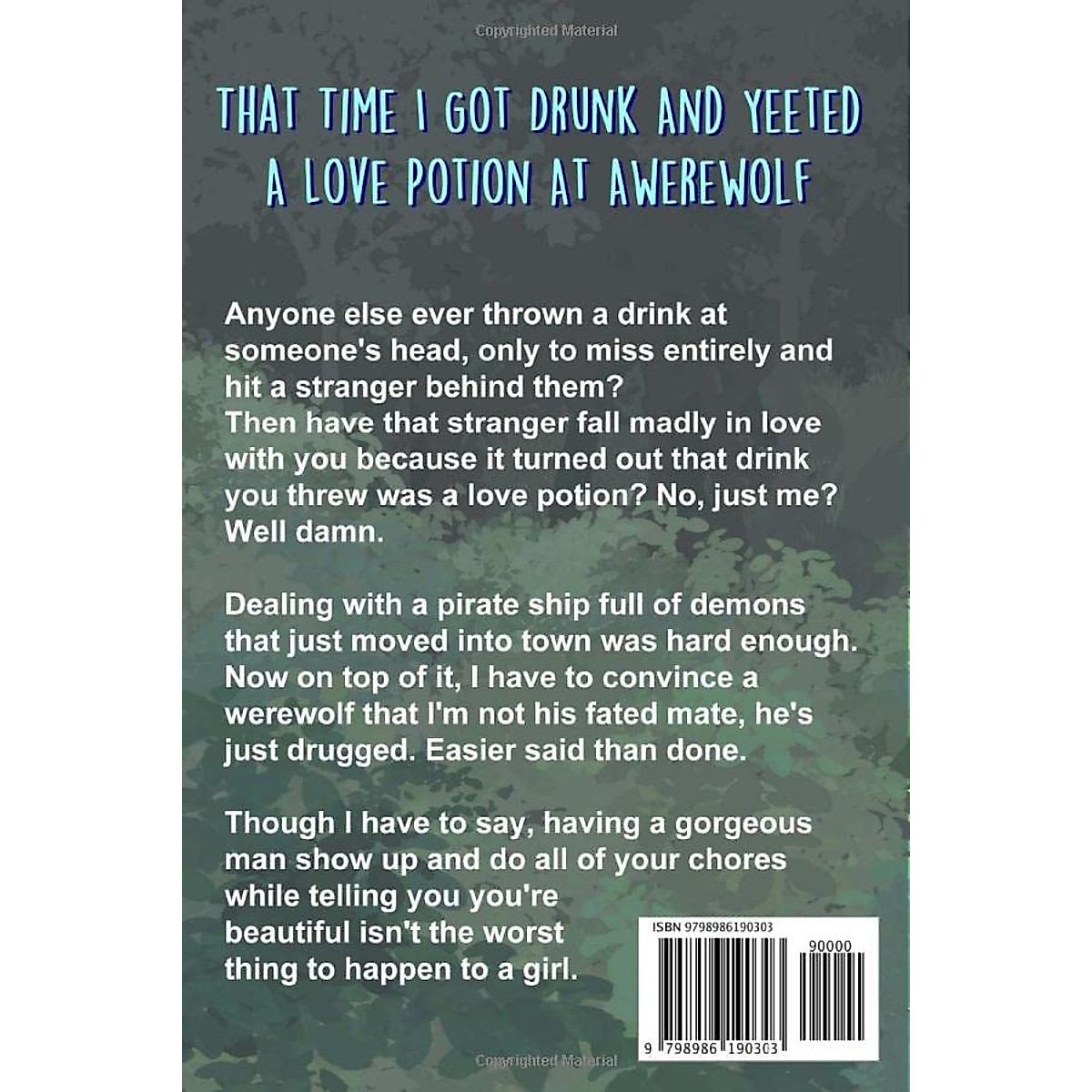 That Time I Got Drunk And Yeeted A Love Potion At A Werewolf: Mead Mishaps Book Two