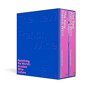 The New French Wine [Two-Book Boxed Set]: Redefining the World's Greatest Wine Culture