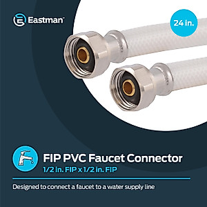 Eastman 24 Inch Flexible Faucet Connector, 1/2 Inch x 1/2 Inch FIP, Reinforced PVC Supply Line with Nickel-Plated Brass Nuts, 48135