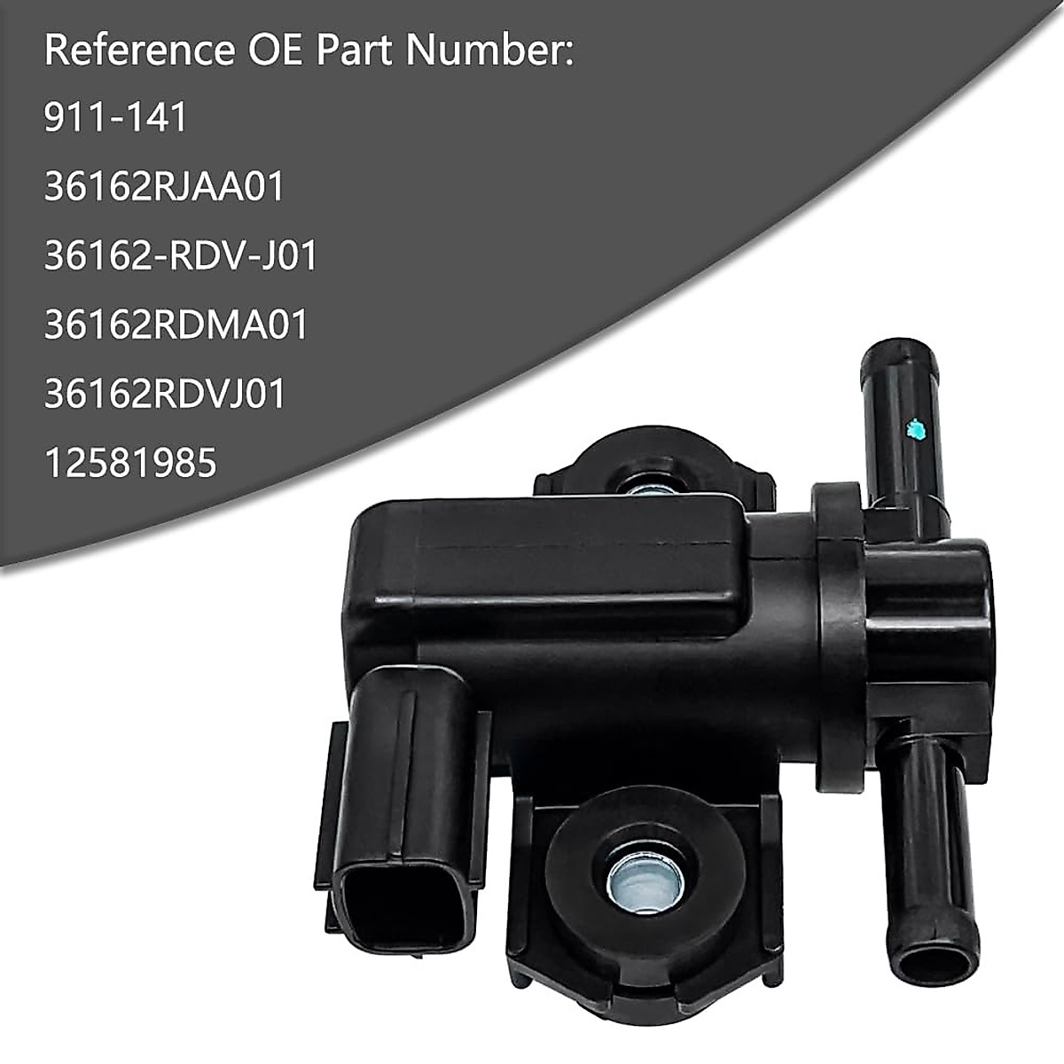 Vapor Canister Purge Valve Solenoid Replace 911-141 36162-RDV-J01 12581985 for A-cura Mdx 04-06 Rl 05-08 Tl 04-08 A-ccord 04-07 O-dyssey 05-10 P-ilot 05-08 Ridgeline 06-08 Saturn Vue 04-07