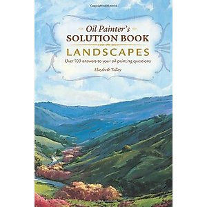 Oil Painter’s Solution Book: Landscapes