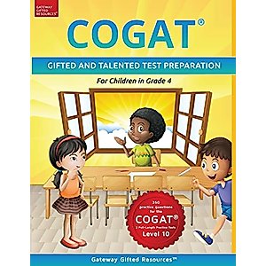 COGAT Test Prep Grade 4 Level 10: Gifted and Talented Test Preparation Book - Practice Test/Workbook for Children in Fourth Grade