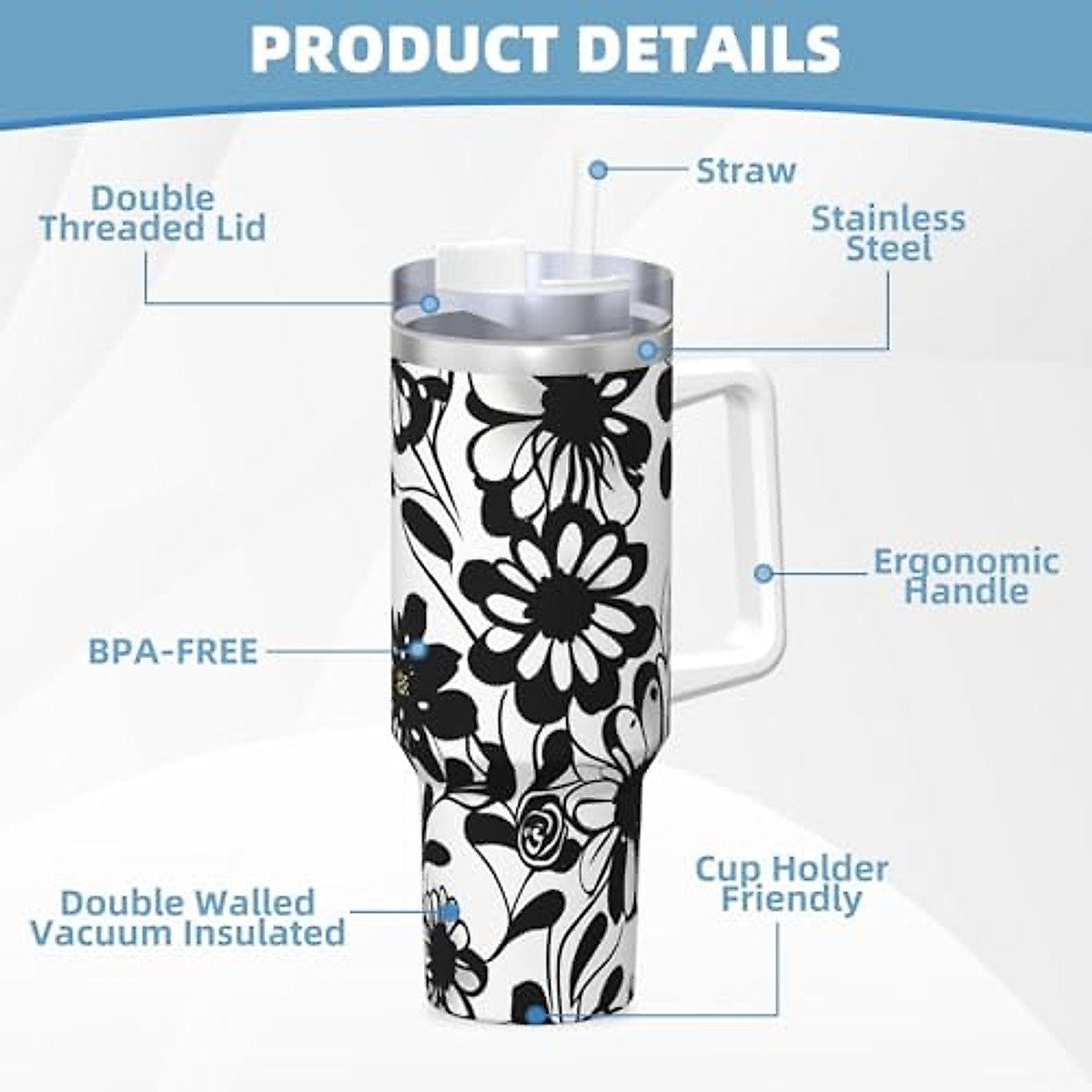 HULIBIN Black and White Flowers Print Double Deck Stainless Steel Travel Coffee Cup With Lid 40 Oz Ice Bully Cup