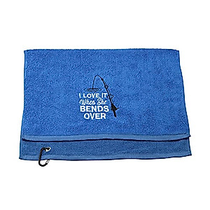 Fishing Towel Fisherman Gift I Love It When She Bends Over Embroidered Towel with Clip (When She Bends Over Towel)